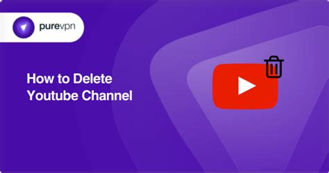 How To Delete YouTube Channel In The UK