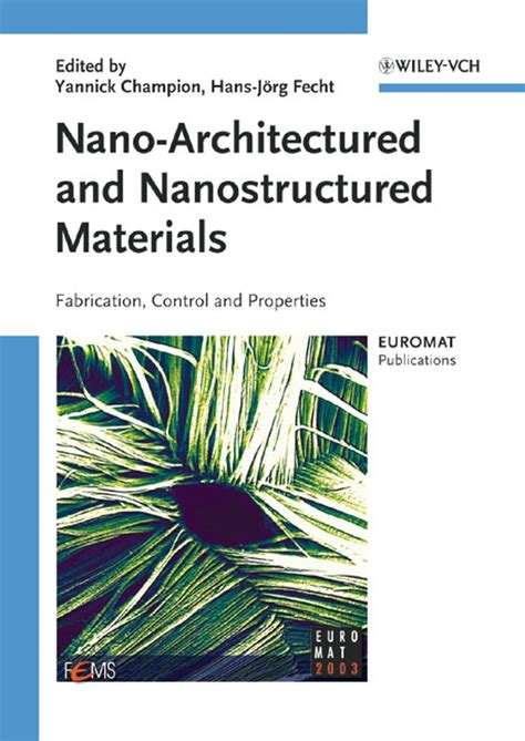 Nano Architectured And Nanostructured Materials Hans Jörg Fecht скачать Pdf на Литрес