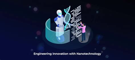 unleashing the potential of nanotechnology