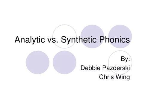 PPT Analytic Vs Synthetic Phonics PowerPoint Presentation Free Download ID