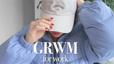 💎 출근 준비 💎 나의 사업 이야기 Grwm For Work Youtube