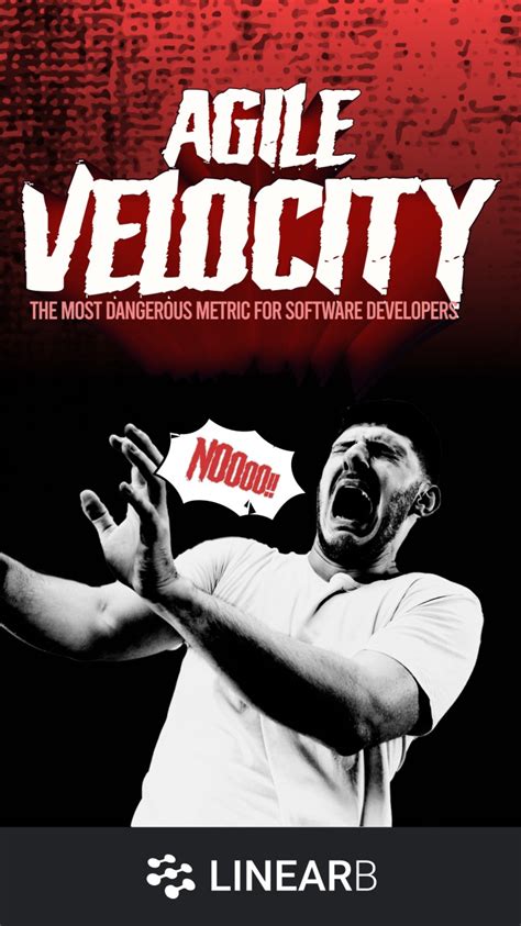 Linearb On Linkedin Why Agile Velocity Is The Most Dangerous Metric Linearb Blog