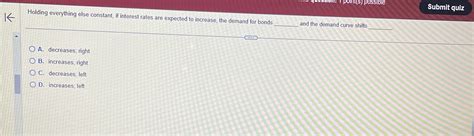Solved Holding Everything Else Constant If Interest Rates