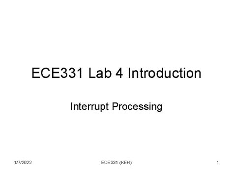 ECE 331 Lab 4 Introduction Interrupt Processing 172022