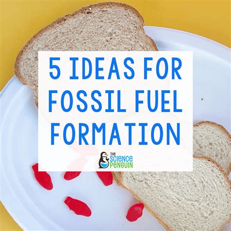 5 Ideas For Fossil Fuels The Science Penguin