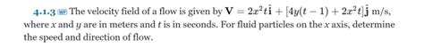 Solved We Velocity Field Of A Flow Is Given By Chegg
