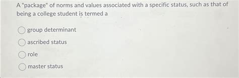Solved A Package Of Norms And Values Associated With A Chegg