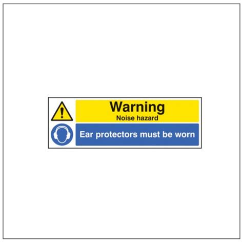 Caution Noise Hazard Ear Protectors Must Be Worn Signs Display Shop
