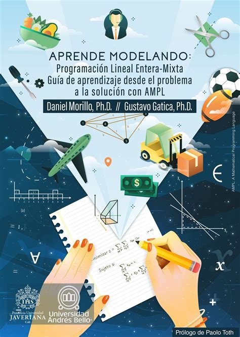 Aprende Modelando Programación Lineal Entera Mixta Ebook By Daniel