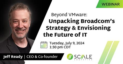Scale Computing On Linkedin Broadcom Vmware Itinnovation Webinar