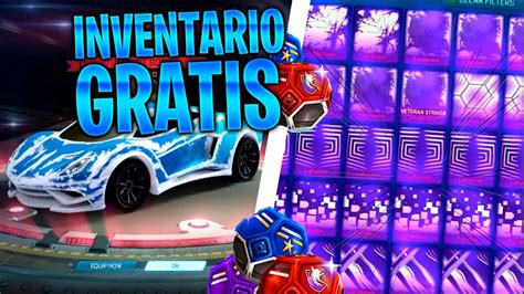 COMO CONSEGUIR INVENTARIO GRATIS EN ROCKET LEAGUE YouTube