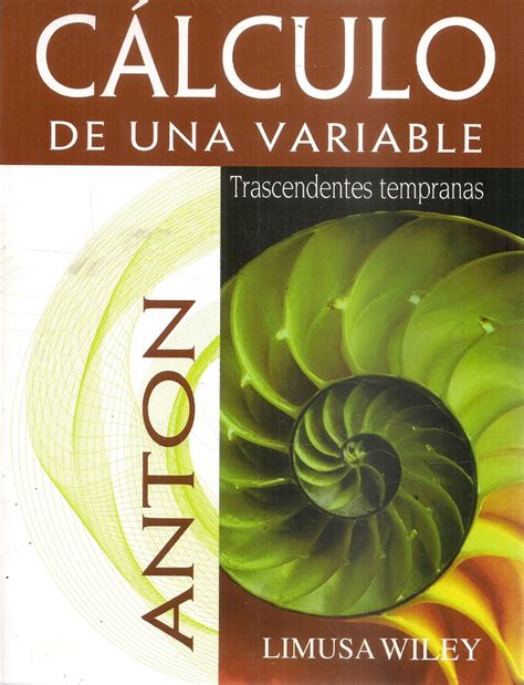 Cálculo de una variable trascendentes tempranas Ediciones Técnicas