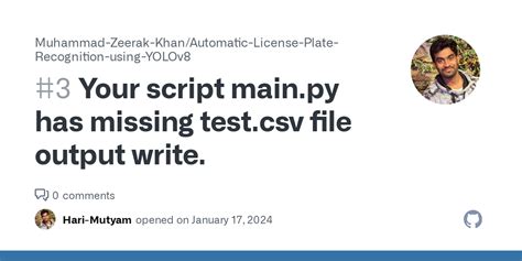 your script main py has missing test csv file output write · issue 3 · muhammad zeerak khan