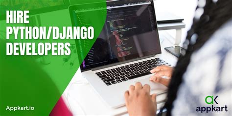 hire dedicated python django web developers in the usa appkart medium
