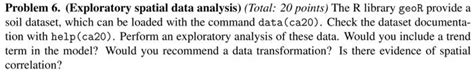 Solved Problem Exploratory Spatial Data Analysis Chegg