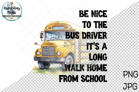 Funny School Bus Driver Sassy Saying Graphic By Ramblingboho · Creative