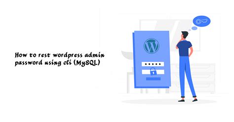 How To Reset Admin Password In Wordpressmysql — Cli Manoj Deshmukh