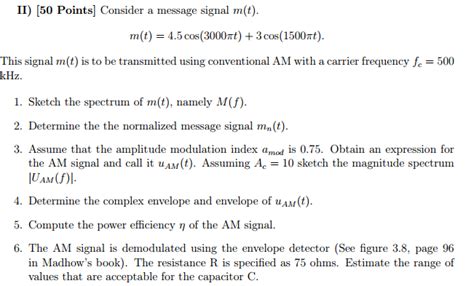 Solved Ii [50 Points] Consider A Message Signal M T
