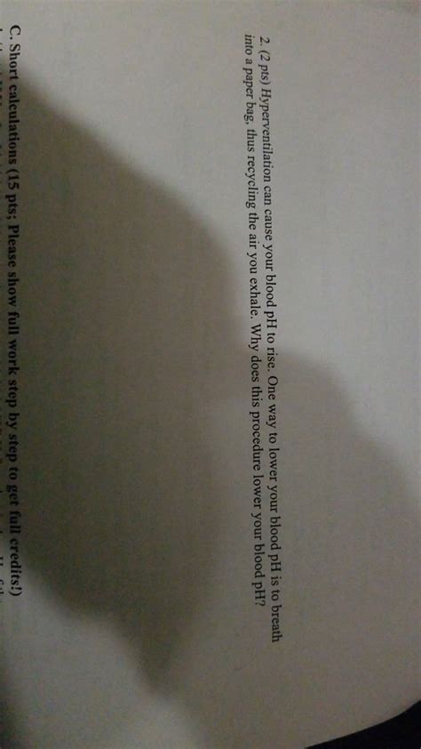 Solved Hyperventilation Can Cause Your Blood Ph To Rise