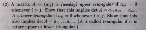 Solved A Matrix A Aij Is Weakly Upper Triangular Chegg