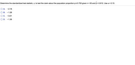 Solved Determine The Standardized Test Statistic Z To Test