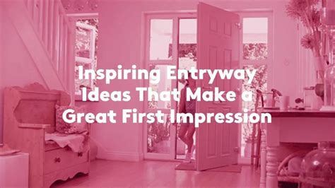 Inspiring Entryway Ideas That Make A Great First Impression Foyer Colors Joinery Design