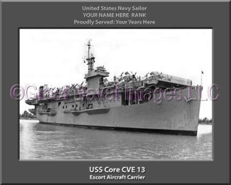 Uss Core Cve 13 Personalized Navy Ship Photo ⋆ Great Naval Images Llc