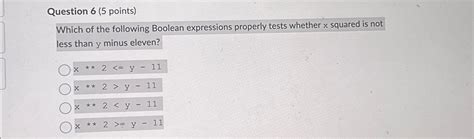 solved question 6 5 ﻿points which of the following boolean
