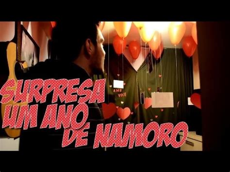 Surpresa 1 Ano De Namoro Surpresa Para Namorado