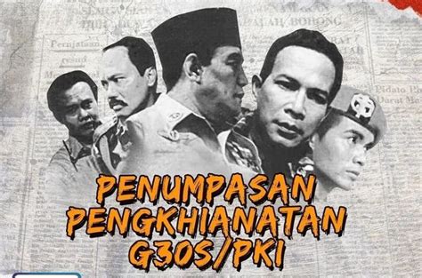 Mengingat Kembali Sejarah G30S PKI Secara Singkat Cara Mesin