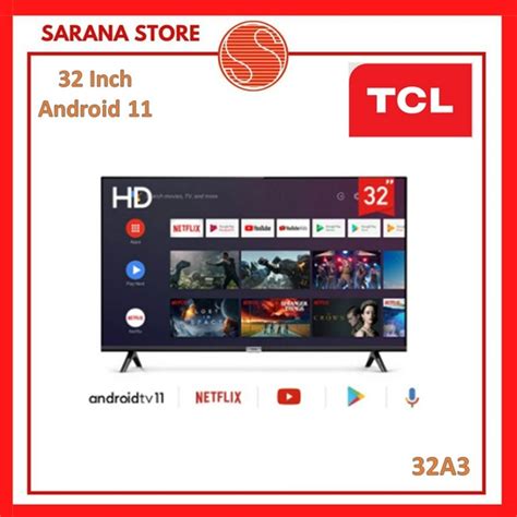 LED TV TCL 32A3 32Inch Android 11 Smart LED TV HD Google AI Dolby