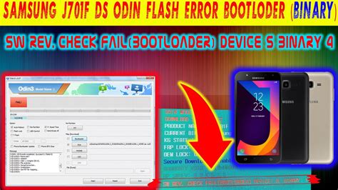 Samsung J701fds Flash Error Sw Rev Check Failbootloader Device 5