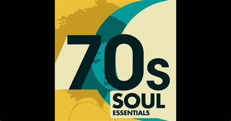 ‎70s Soul Essentials Album By Various Artists Apple Music