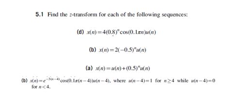 Solved 51 Find The Z Transform For Each Of The Following