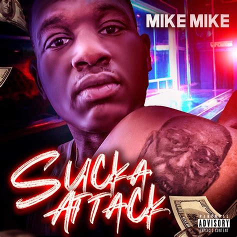 ‎sucka Attack Single Album By Mike Mike Apple Music