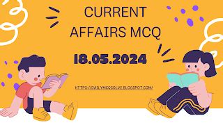 Current Affairs Mcq Ssc Upsc State Pcs Free Mcq