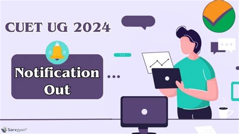CUET UG 2024 Notification Out Official Schedule Here SarvGyan News