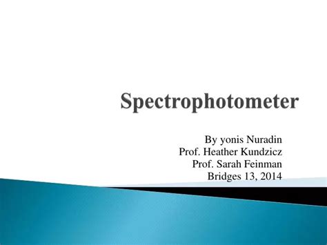 PPT Spectrophotometer PowerPoint Presentation Free Download ID