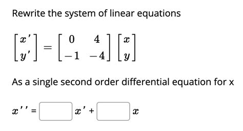 Solved Rewrite The System Of Linear Equations D AAD Chegg Com
