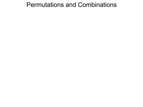 55 Permutations And Combinations Pptx
