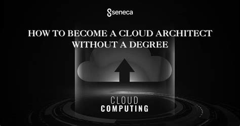 How To Become A Cloud Architect Without A Degree