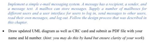 Solved Implement A Simple E Mail Messaging System A Message Chegg