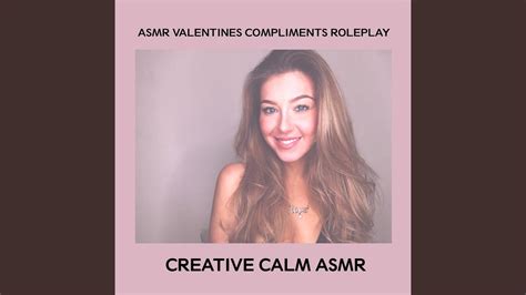 Asmr Valentines Compliments Roleplay 1 Youtube