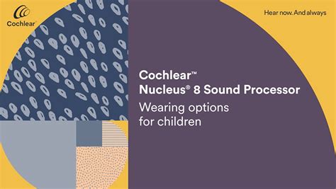 Nucleus® 8 Sound Processor Device Support Nucleus® 8 Sound Processor Device Support