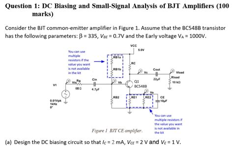 Solved Question 1 Dc Biasing And Small Signal Analysis Of Bjt Amplifiers 100 Marks Consider