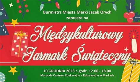 Międzykulturowy Jarmark Świąteczny zaproszenia Miasto Marki