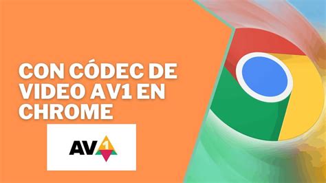 Cómo habilitar o deshabilitar la compatibilidad con códec de video AV1 en Google Chrome 🆕 - YouTube