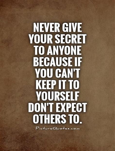 Telling Secrets Quotes Quotesgram