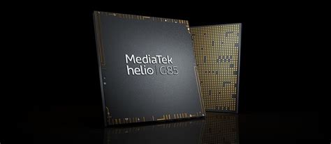 MediaTek Helio G85 Specifications Details Mediatek S Newest Addition To Gaming Chipset Series