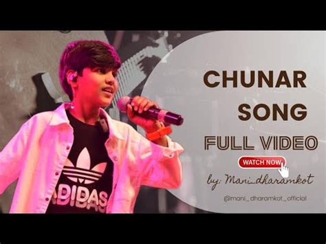 CHUNAR SONG LIVE BY MANI DHARAMKOT OFFICIAL Chunarsong Live Viral